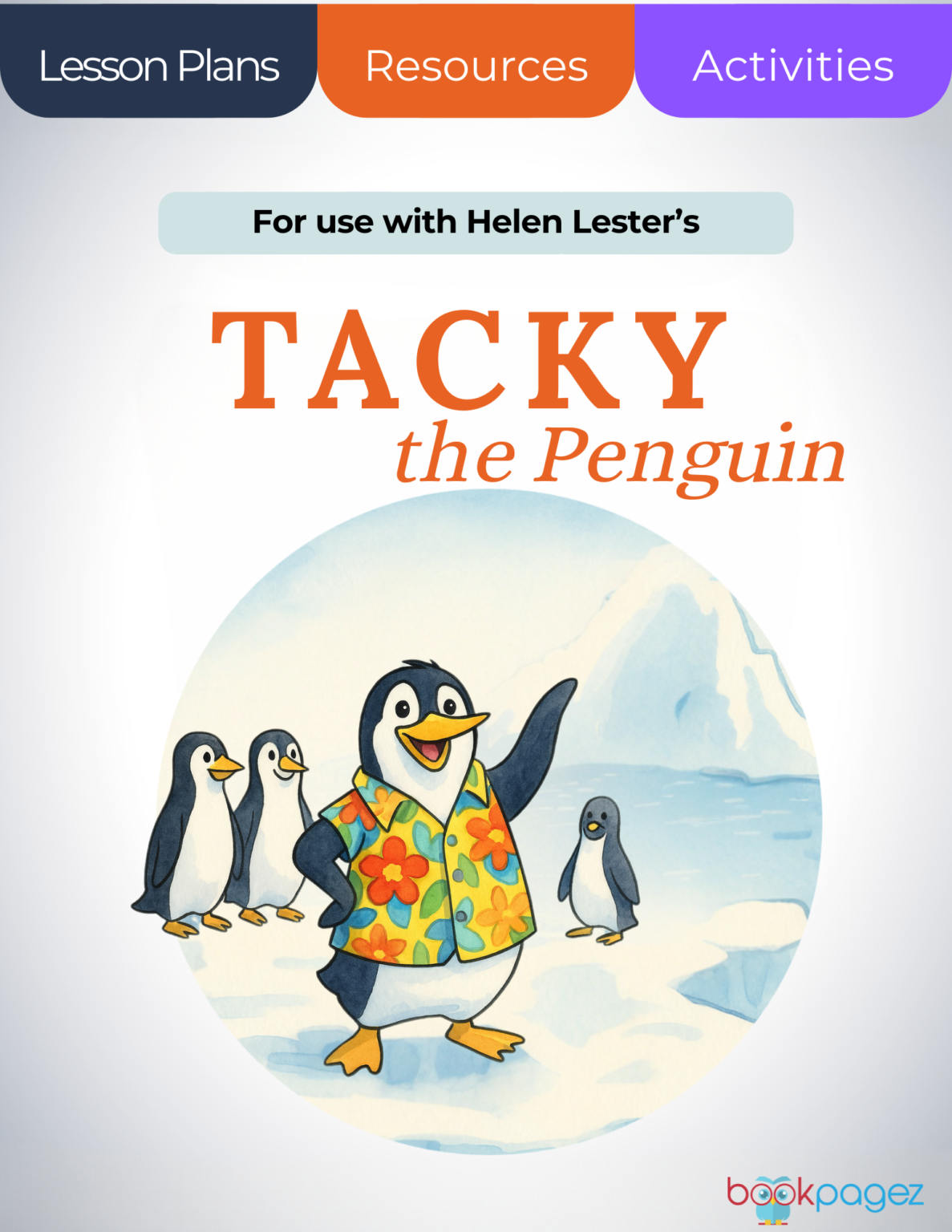 Tacky the Penguin Lesson Plans and Teaching Resources - BookPagez